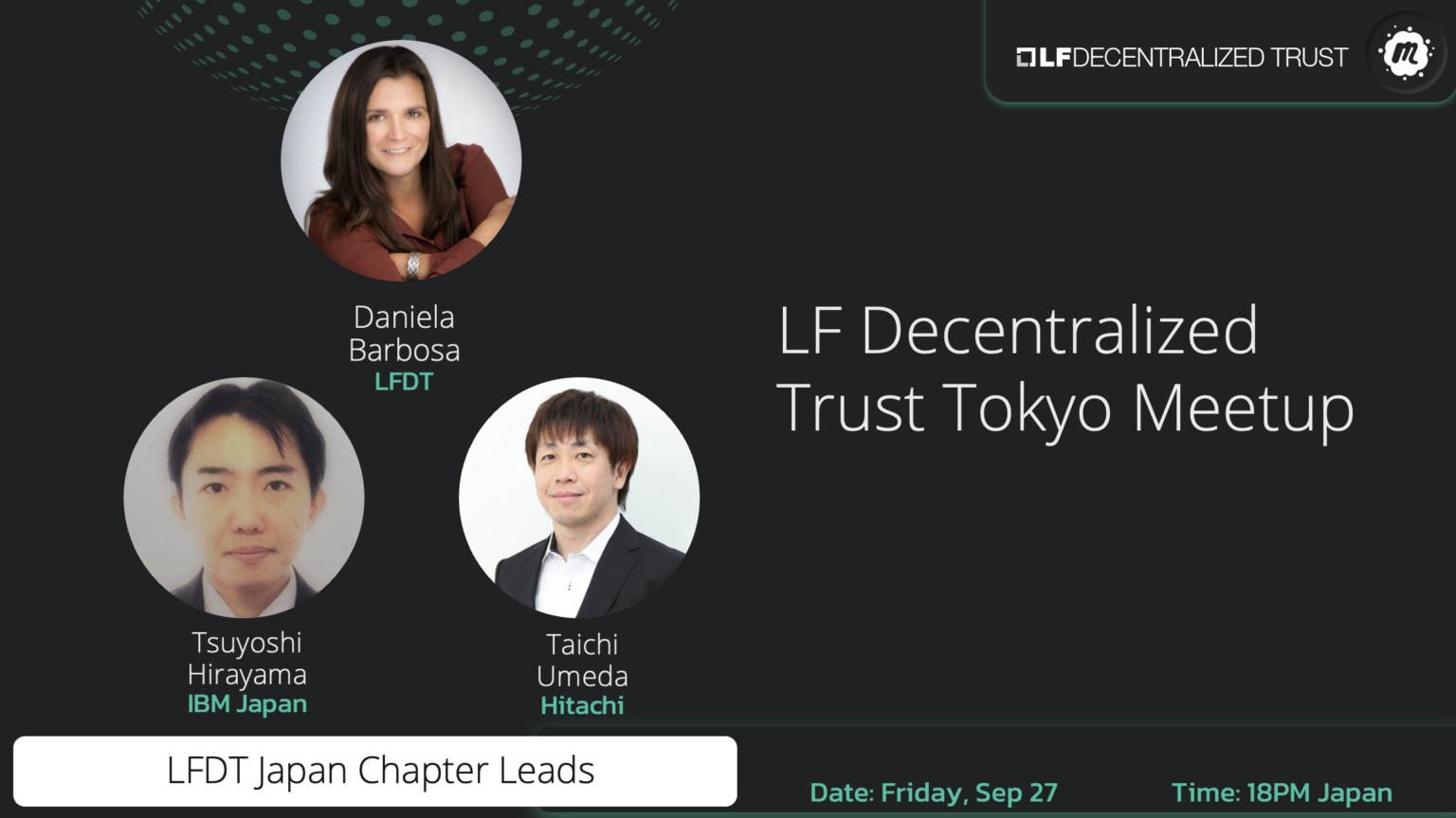 9月27日 LF Decentralized Trust Tokyo Meetup ご案内 - The Linux Foundation