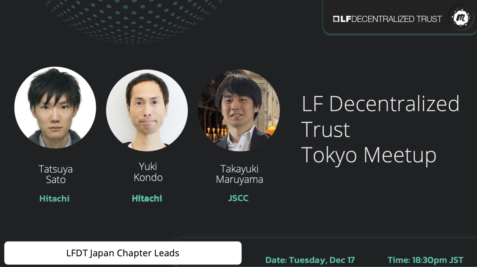 12月17日 LF Decentralized Trust Tokyo Meetup ご案内 - The Linux Foundation